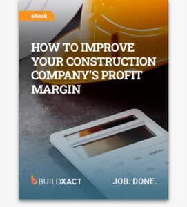 How to improve your construction company's profit margin | Buildxact NZ